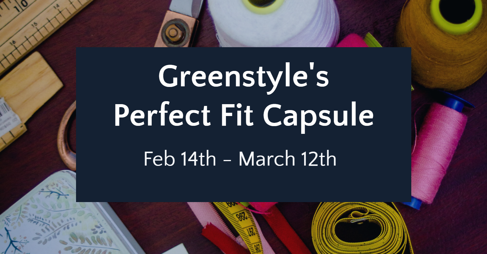 The Perfect Fit Capsule Challenge 2022 – Greenstyle